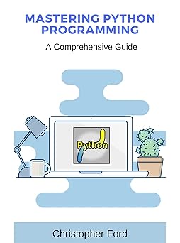 Amazon | Mastering Python Programming: A Comprehensive Guide (The IT Collection Book 4) (English ...