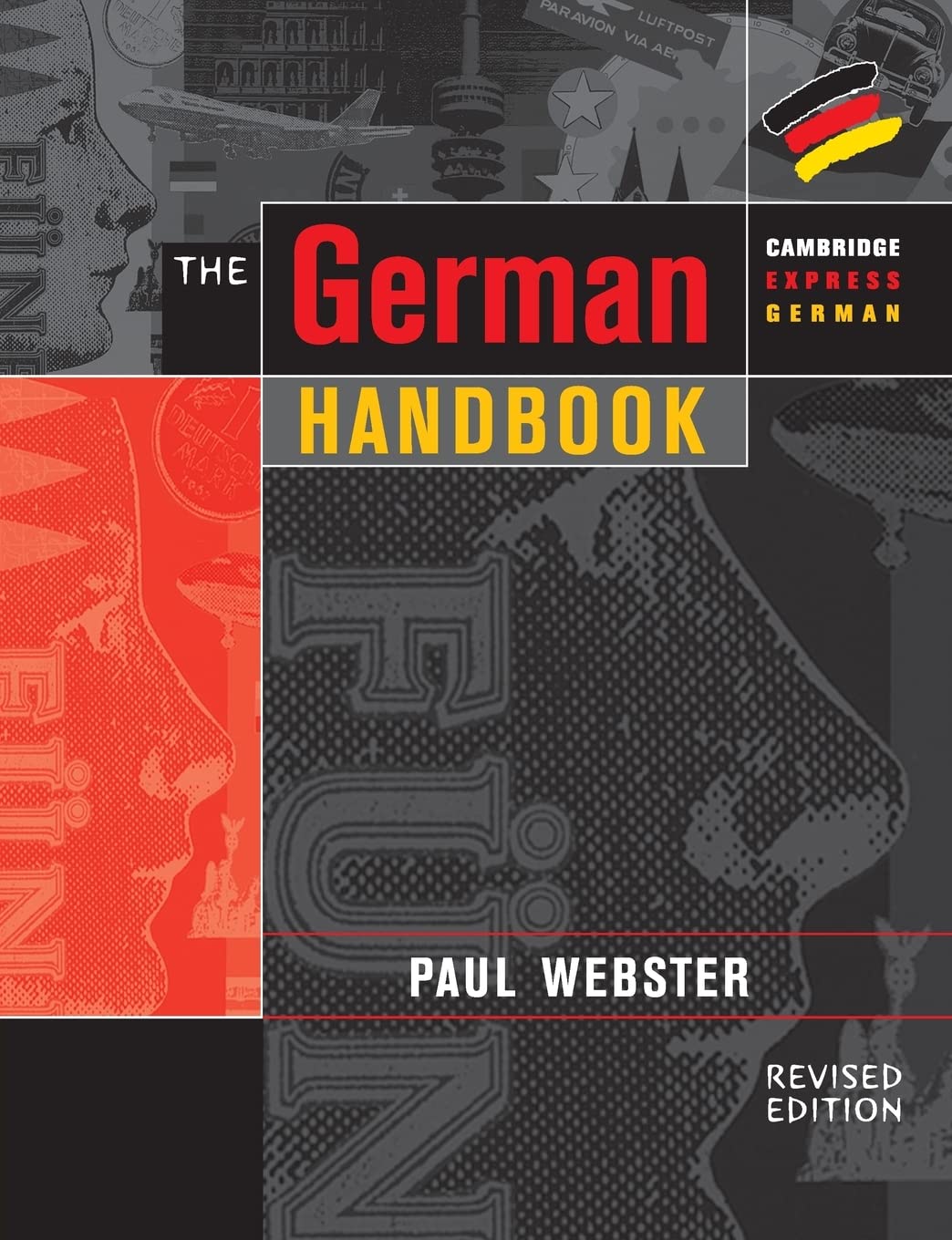 The German Handbook: Your Guide to Speaking and Writing German ...