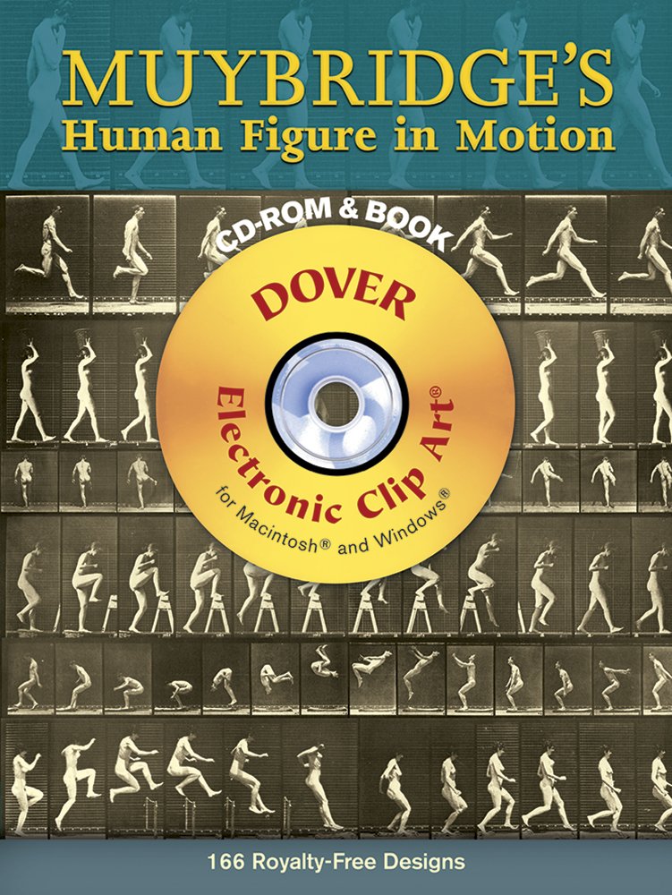 Muybridge'S Human Figure in Motion (Dover Electronic Clip Art ...