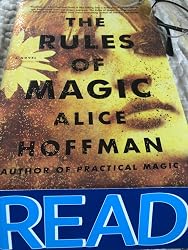 The Rules of Magic: A Novel (2) (The Practical Magic Series): Hoffman ...