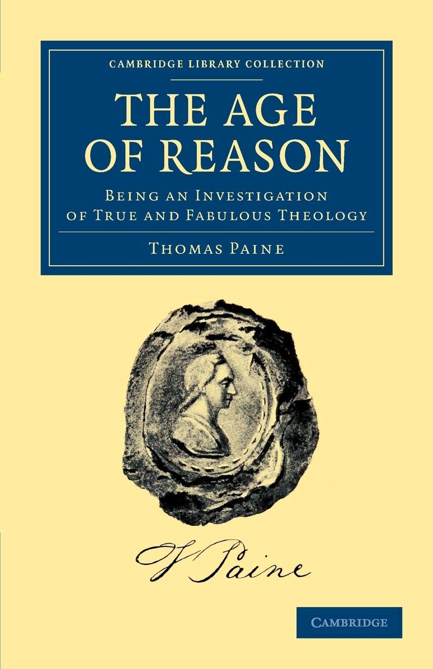 Amazon.com: The Age of Reason: Being an Investigation of True and ...