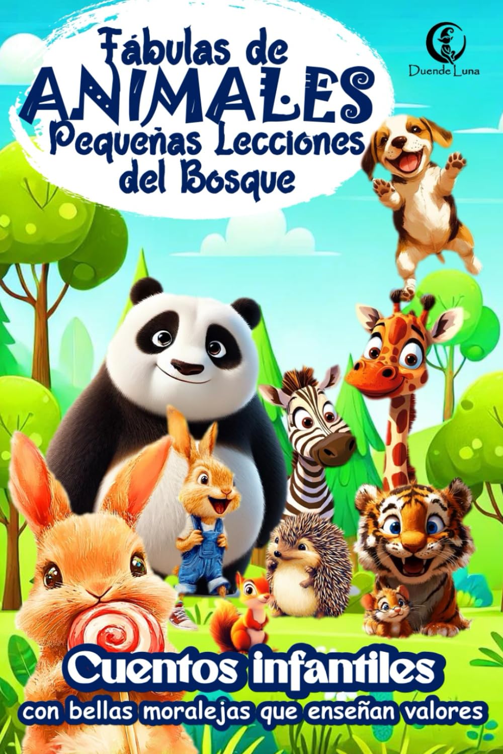 Pequeñas Lecciones del Bosque: Fábulas de Animales para Niños: Cuentos ...