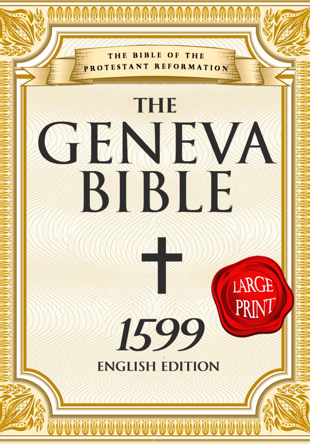 Geneva Bible 1599 (GNV) in English: Complete Edition with Old and New ...