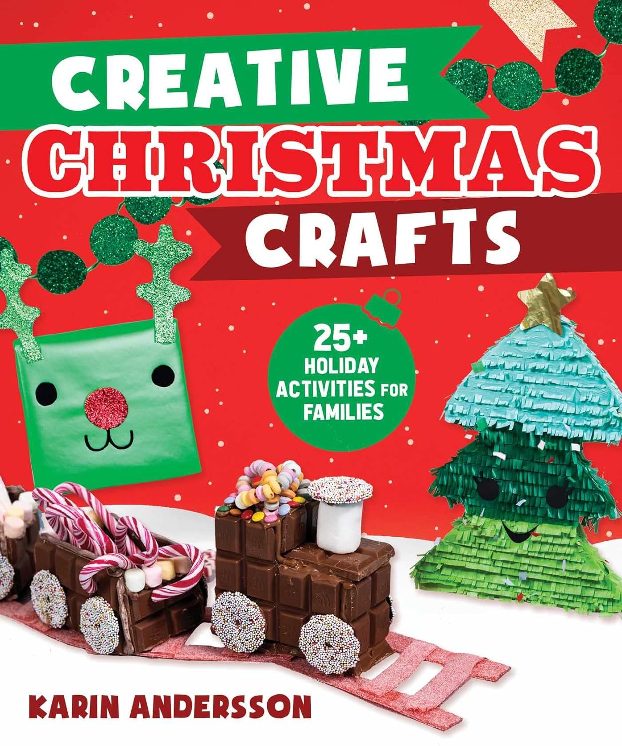 Creative Christmas Crafts: 25+ Holiday Activities for Families ...