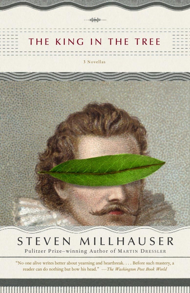 Amazon.com: The King in the Tree: 9781400031733: Millhauser, Steven: Books