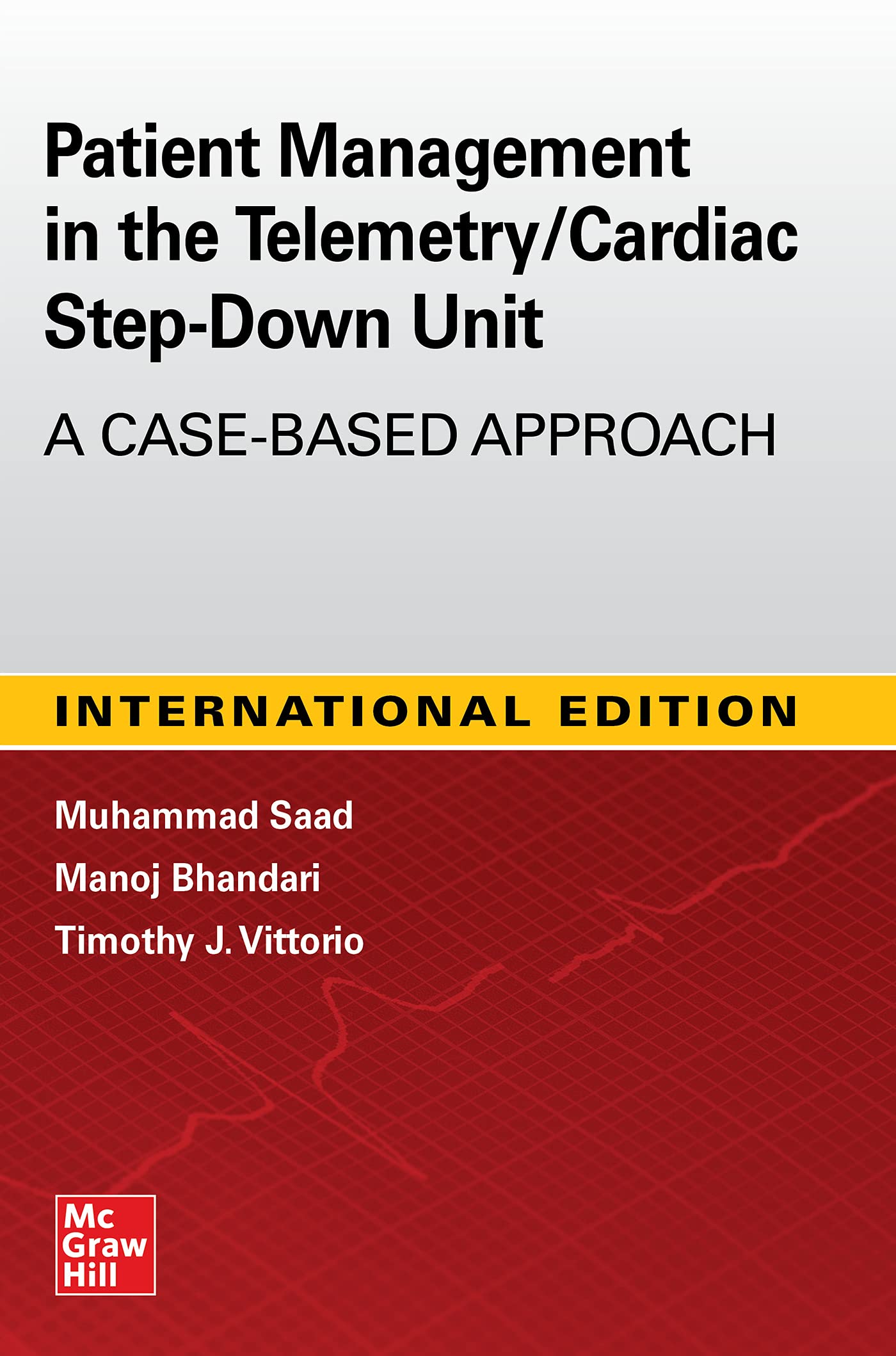 Buy Guide to Patient Management in the Cardiac Step Down/Telemetry Unit ...