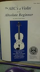 Amazon.com: The ABCs of Violin for the Absolute Beginner, Book 1 (Book ...