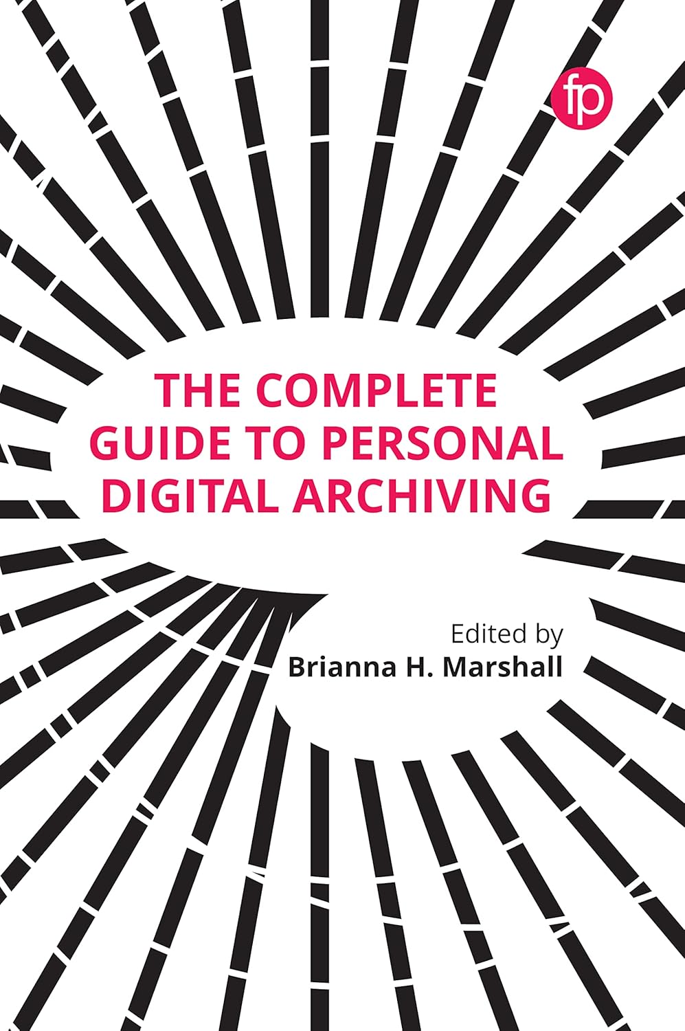 Amazon.com: The Complete Guide to Personal Digital Archiving ...