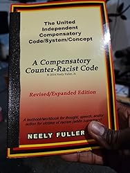 The United-Independent Compensatory Code/System/Concept Textbook: A ...