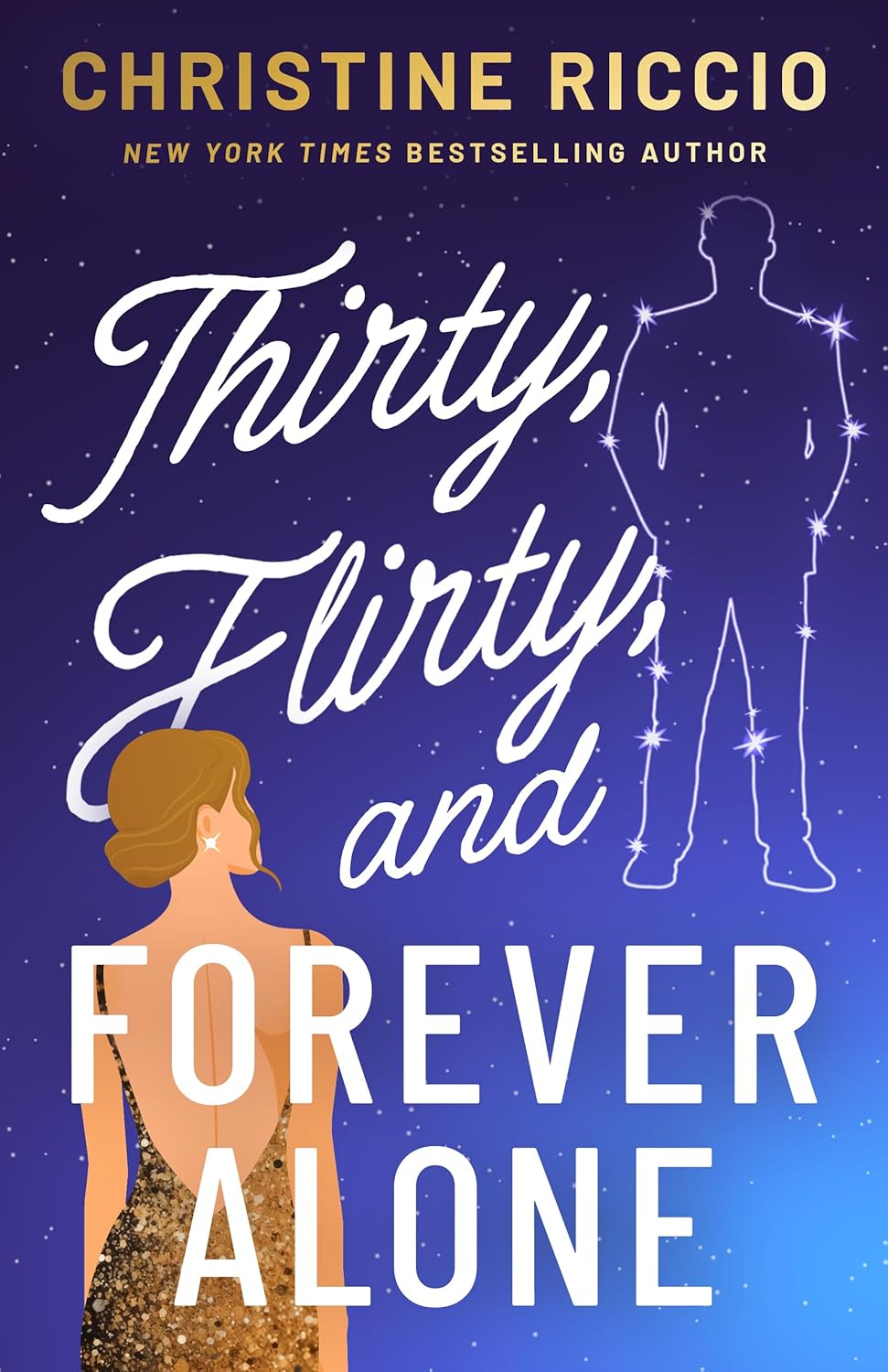 Thirty, Flirty, and Forever Alone: Riccio, Christine: 9781662532153 ...