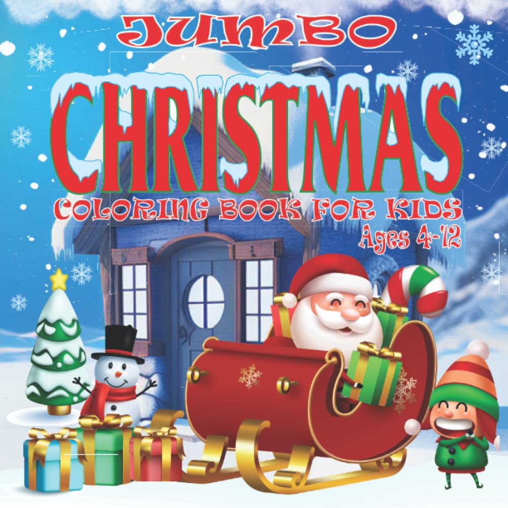 Jumbo Christmas Coloring Book: A Christmas Coloring Book for Kids ...