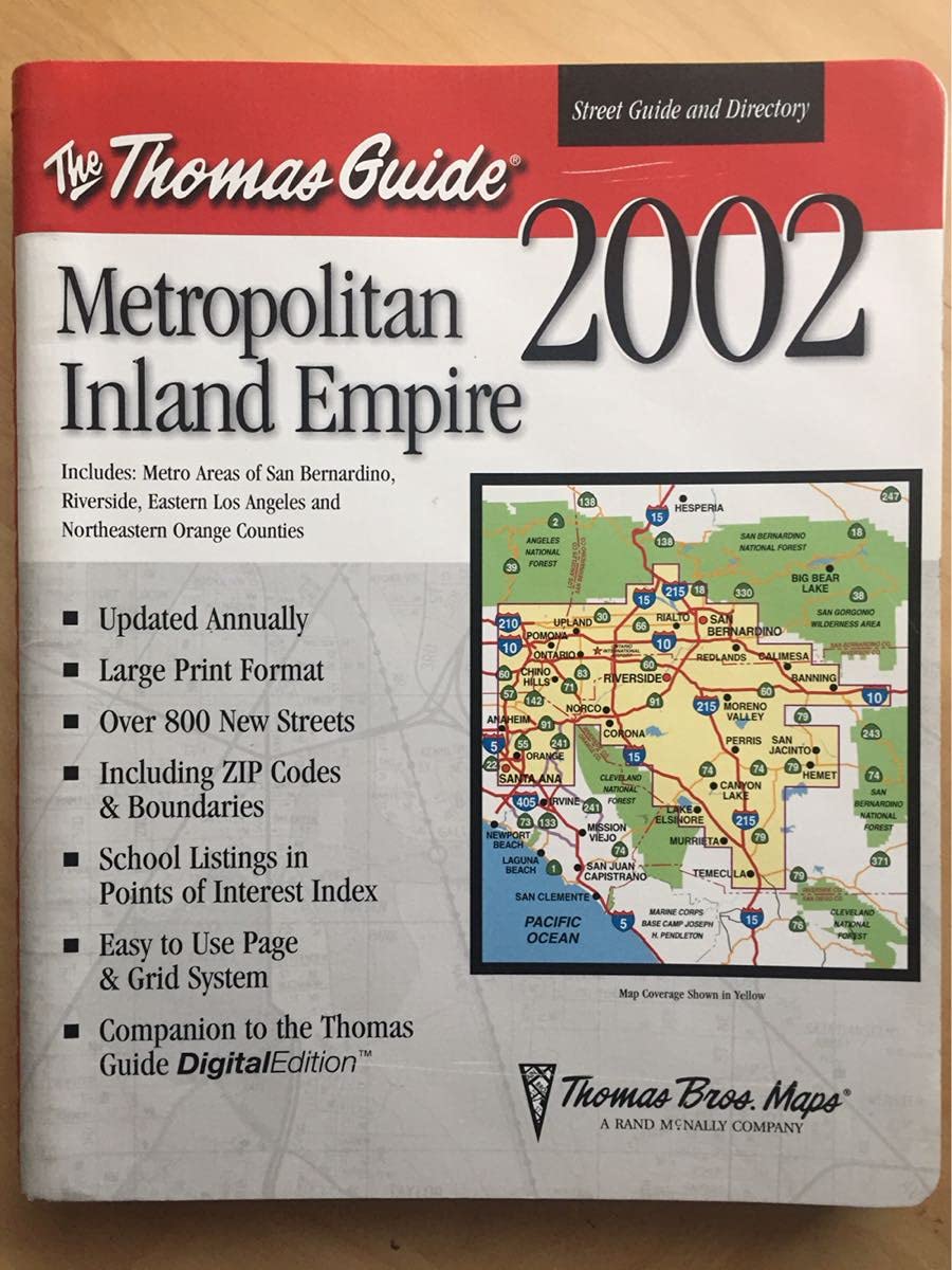 The Thomas Guide 2002 Metropolitan Inland Empire: Includes Metro Areas ...
