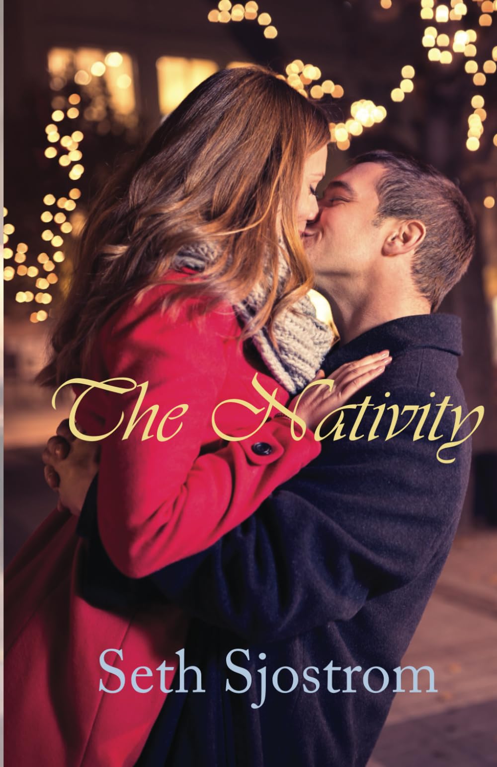 Amazon.com: The Nativity: 9781735023625: Sjostrom, Seth: Books