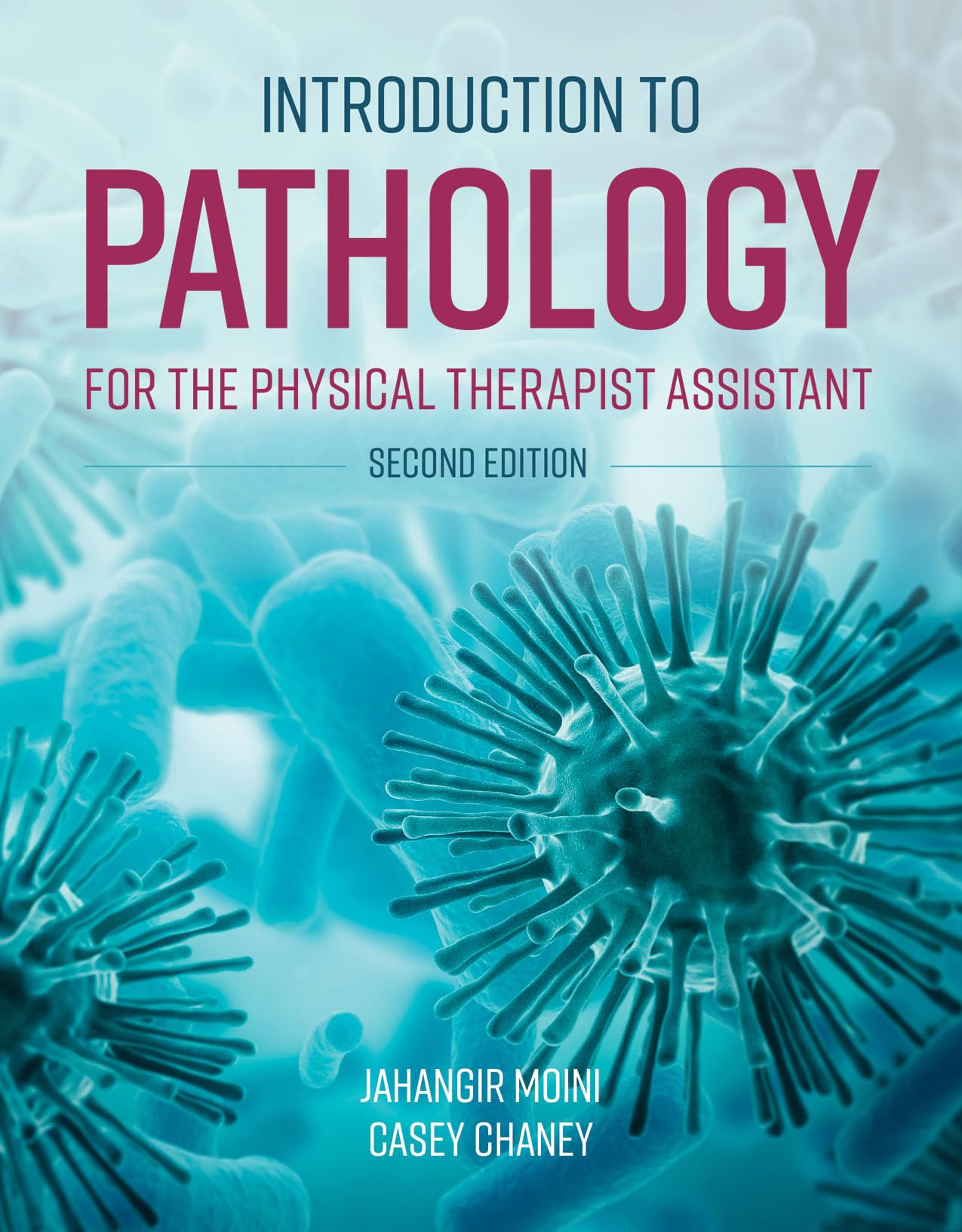 Introduction to Pathology for the Physical Therapist Assistant ...