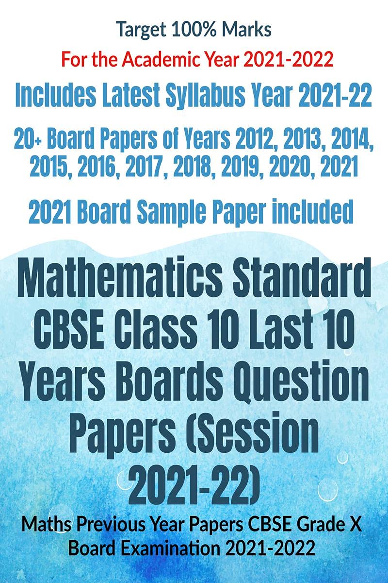 Buy Mathematics Standard CBSE Class 10 Last 10 Years Boards Question ...