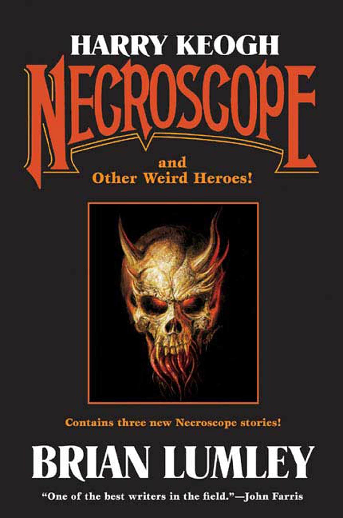Harry Keogh: Necroscope and Other Weird Heroes! (Tom Doherty Associates ...