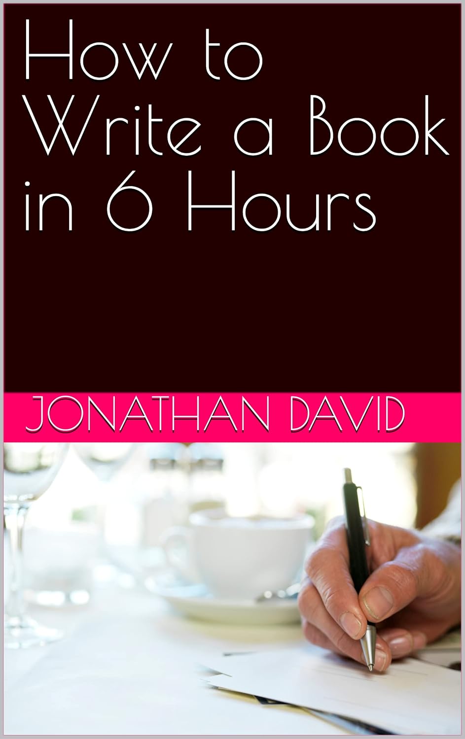 Amazon.com: How to Write a Book in 6 Hours eBook : DAVID, JONATHAN ...