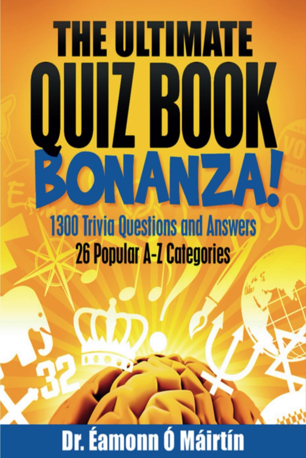 Amazon.com: The Ultimate Quiz Book Bonanza!; 1300 Trivia Questions and ...