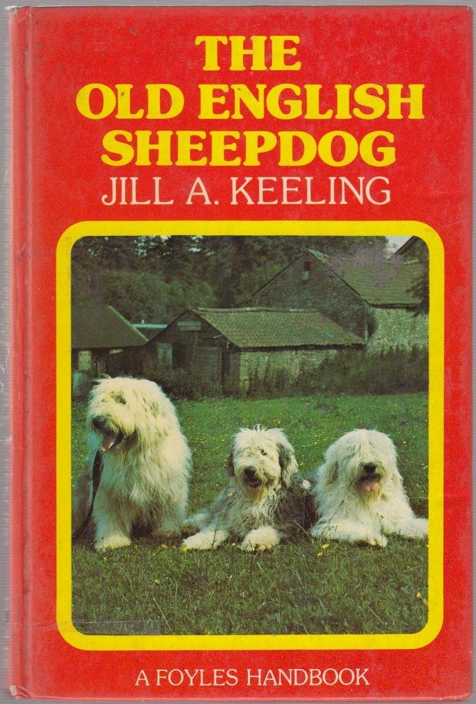 Old English Sheepdog (Pet Handbooks): Jill Annette Keeling ...