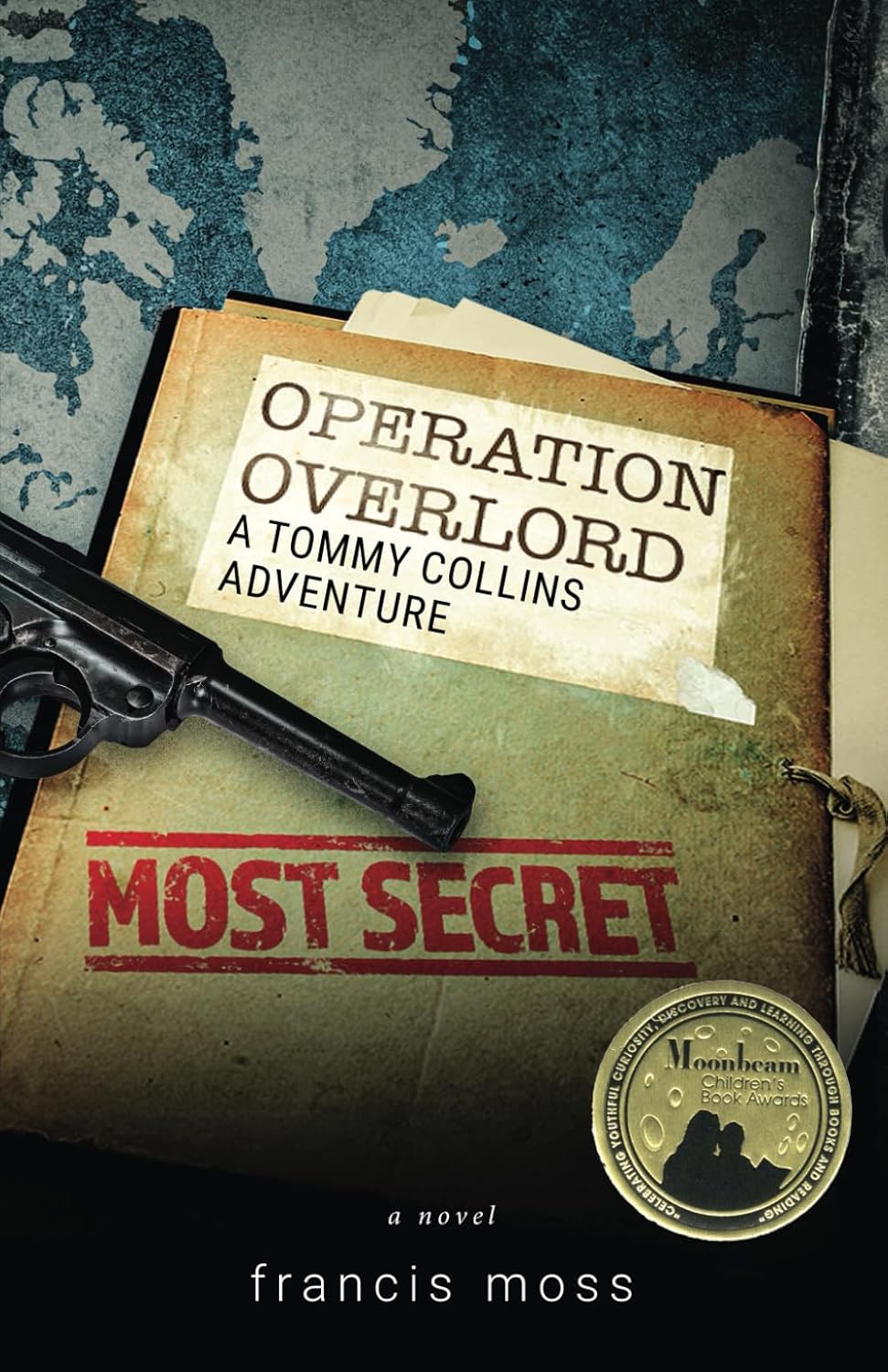 Operation Overlord: A Tommy Collins Adventure: Moss, Francis ...