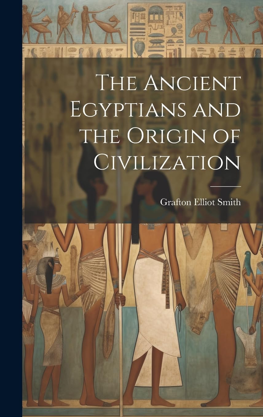 Buy The Ancient Egyptians and the Origin of Civilization Book Online at ...
