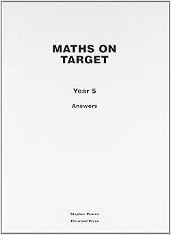 Maths on Target Year 5 Answers: Amazon.co.uk: Pearce, Stephen ...