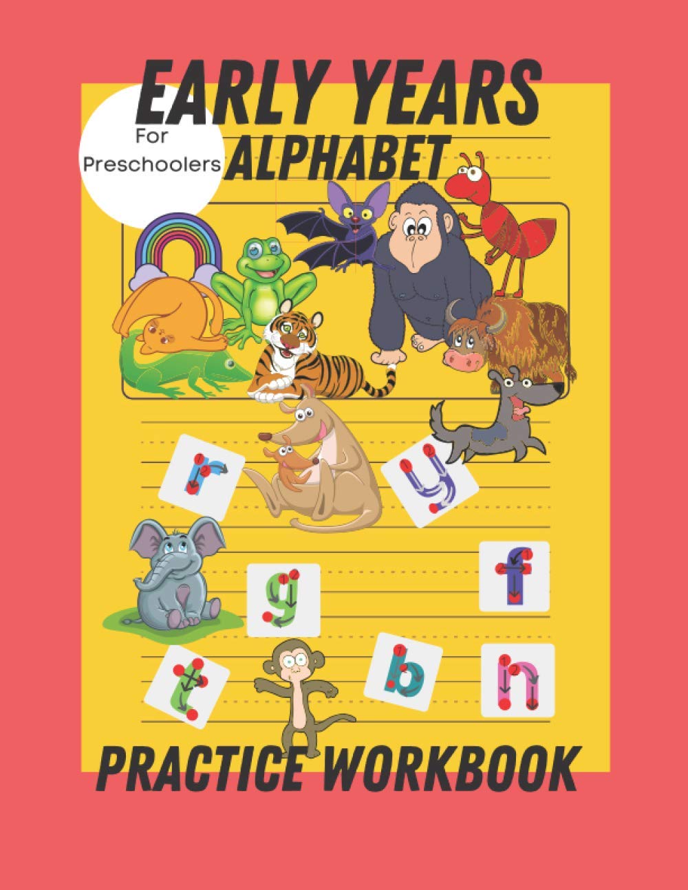 Buy Early Years Alphabet Practice Workbook for Preschoolers: Lined ...