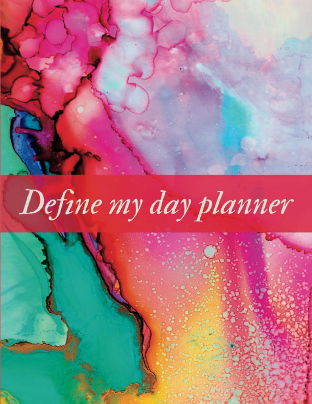 Amazon.com: Define My Day Planner: The Ultimate Guide to Living a ...