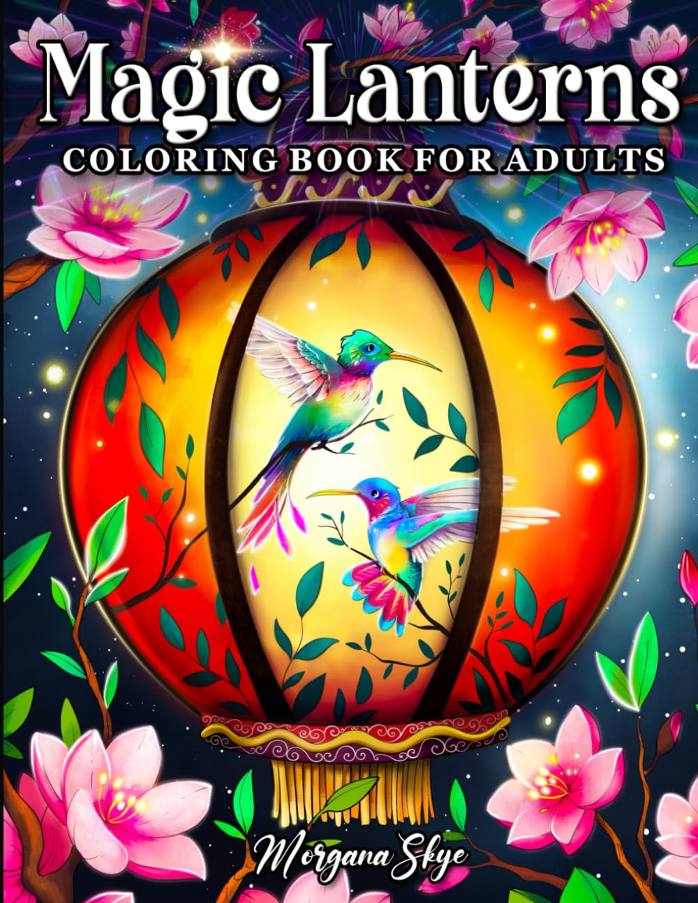 Amazon.com: Magic Lanterns Coloring Book for Adults: Charming Lantern ...