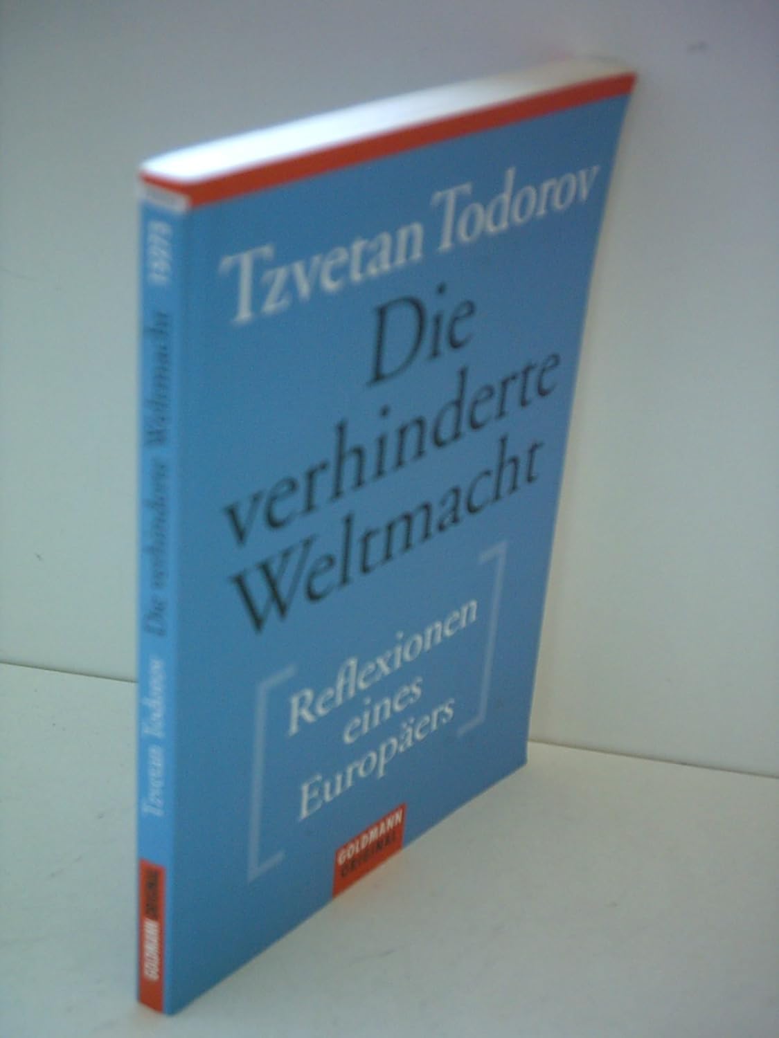 Amazon.com: Die verhinderte Weltmacht.: 9783442152735: Tzvetan Todorov ...
