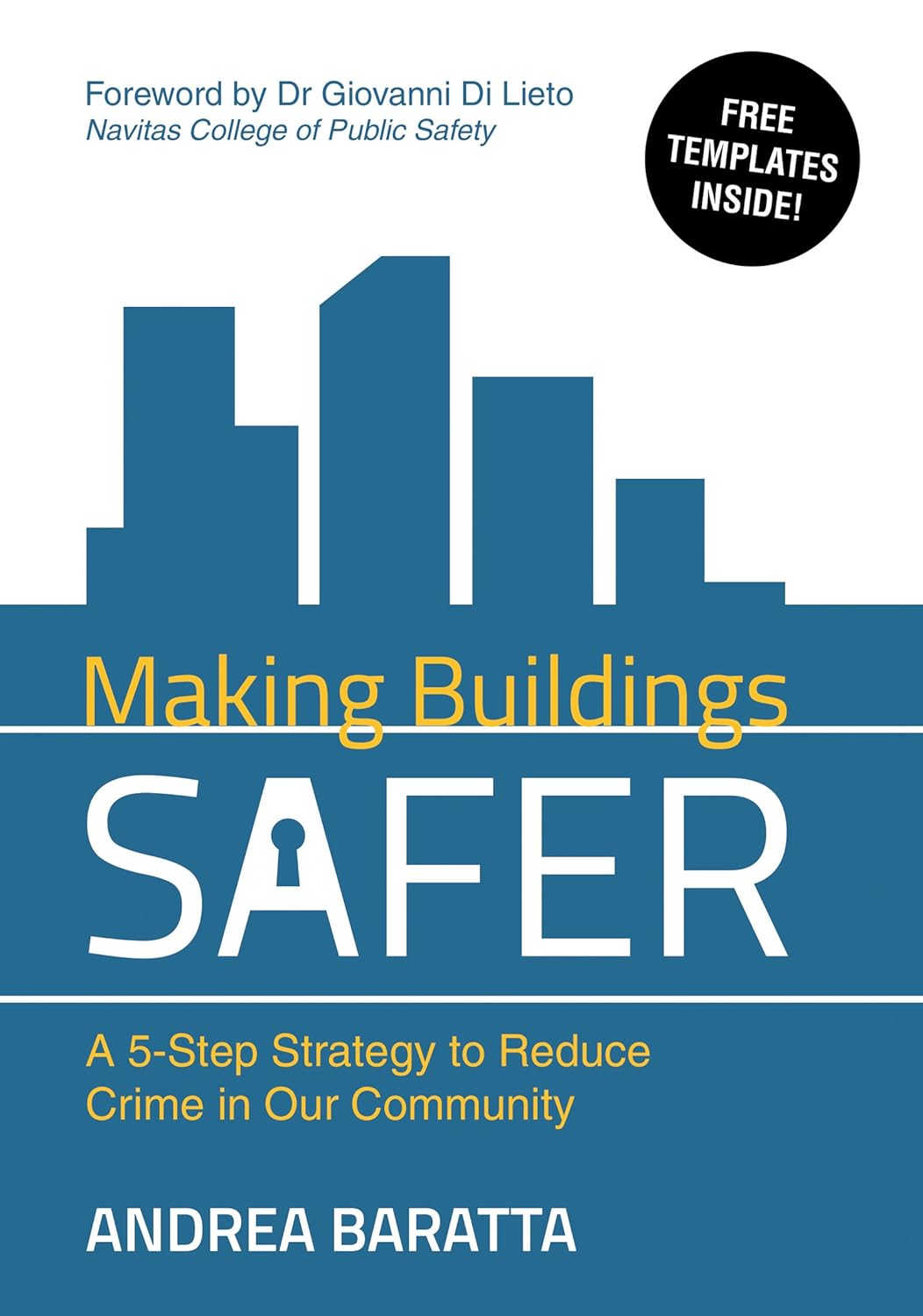 Amazon.com: Making Buildings Safer: A 5-step strategy to reduce crime ...
