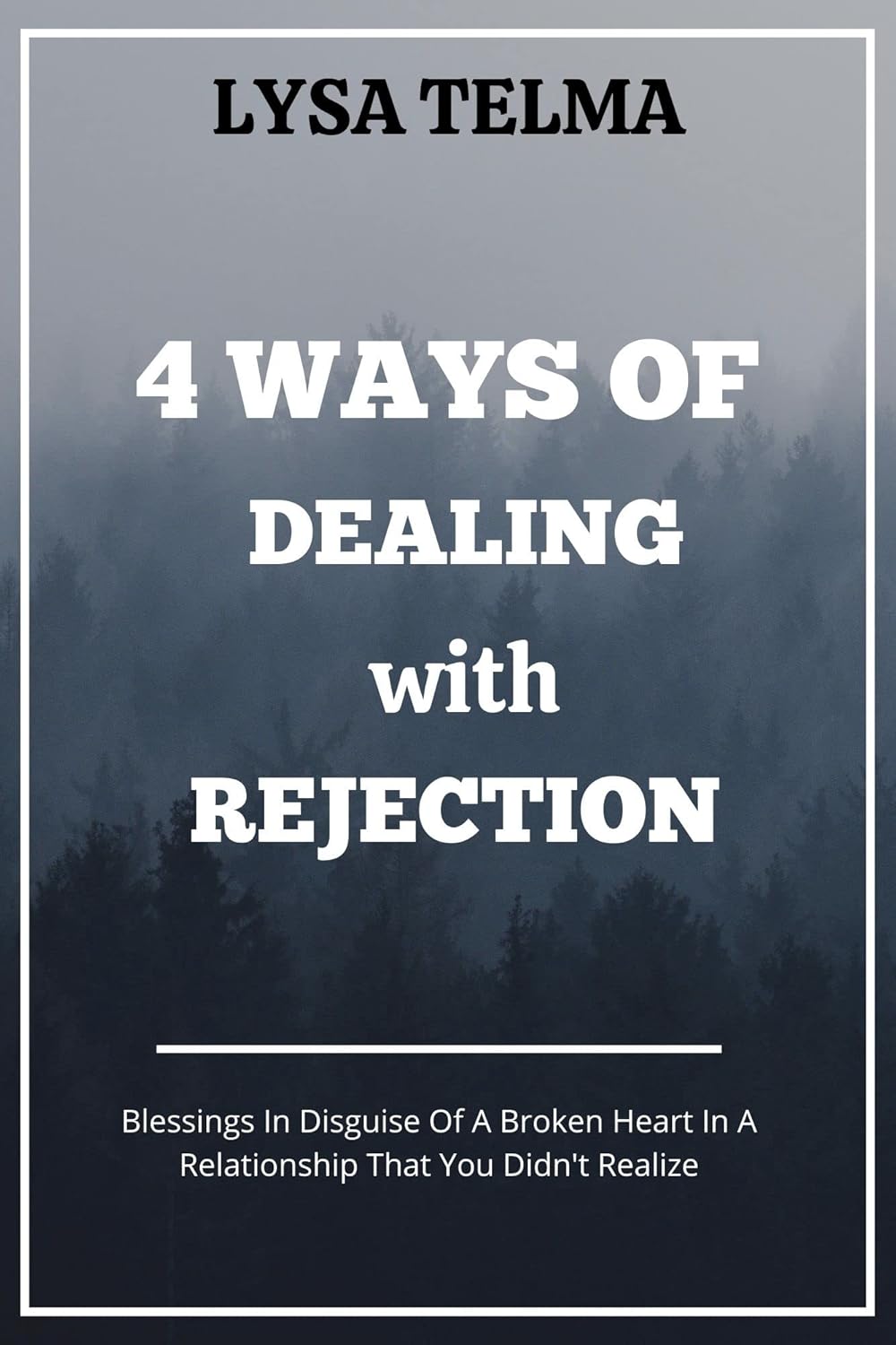 4 WAYS OF DEALING WITH REJECTION: Blessings In Disguise Of A Broken ...