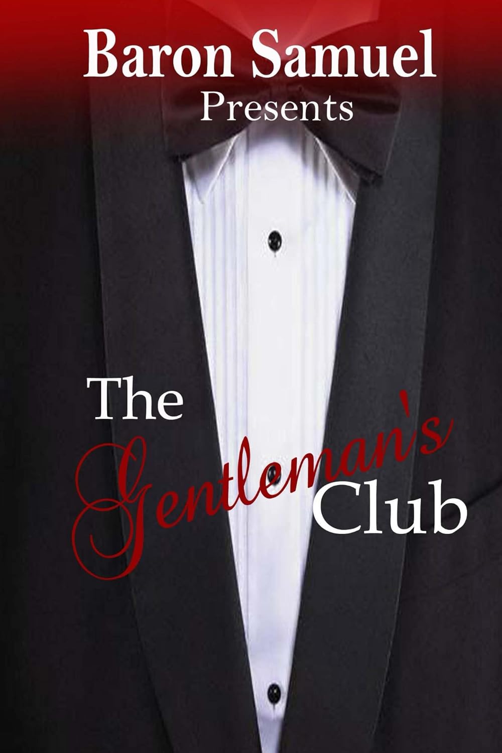 Baron Samuel Presents... The Gentleman's Club - Kindle edition by ...