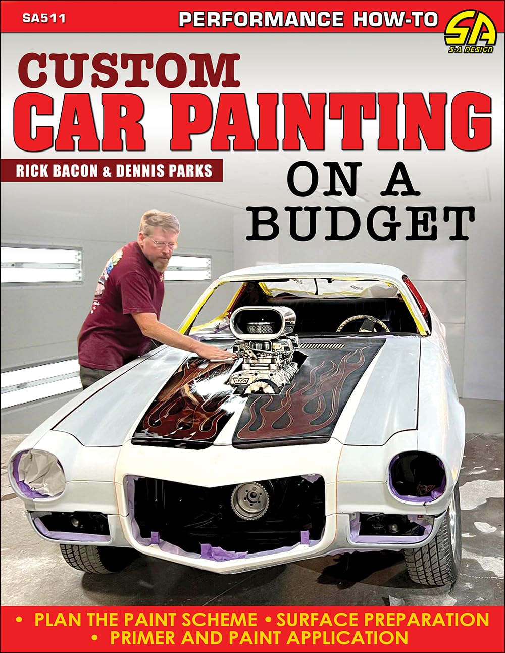 Custom Car Painting on a Budget (S&a Design: Performance How-to, SA511 ...