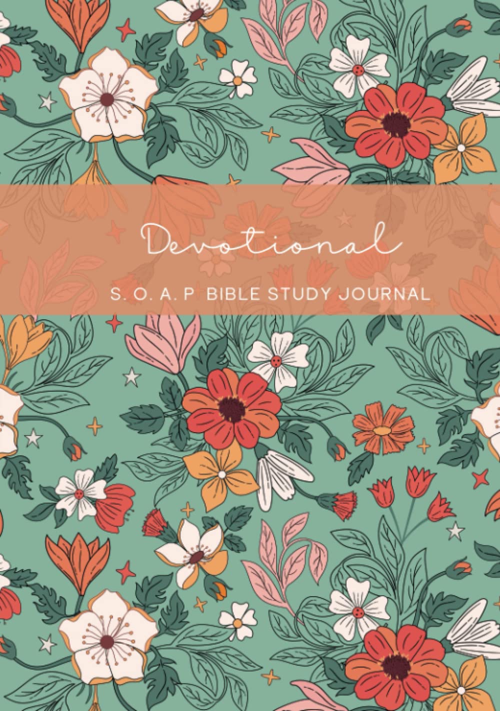 S.O.A.P Bible Study Journal: Scripture, Observation, Application ...