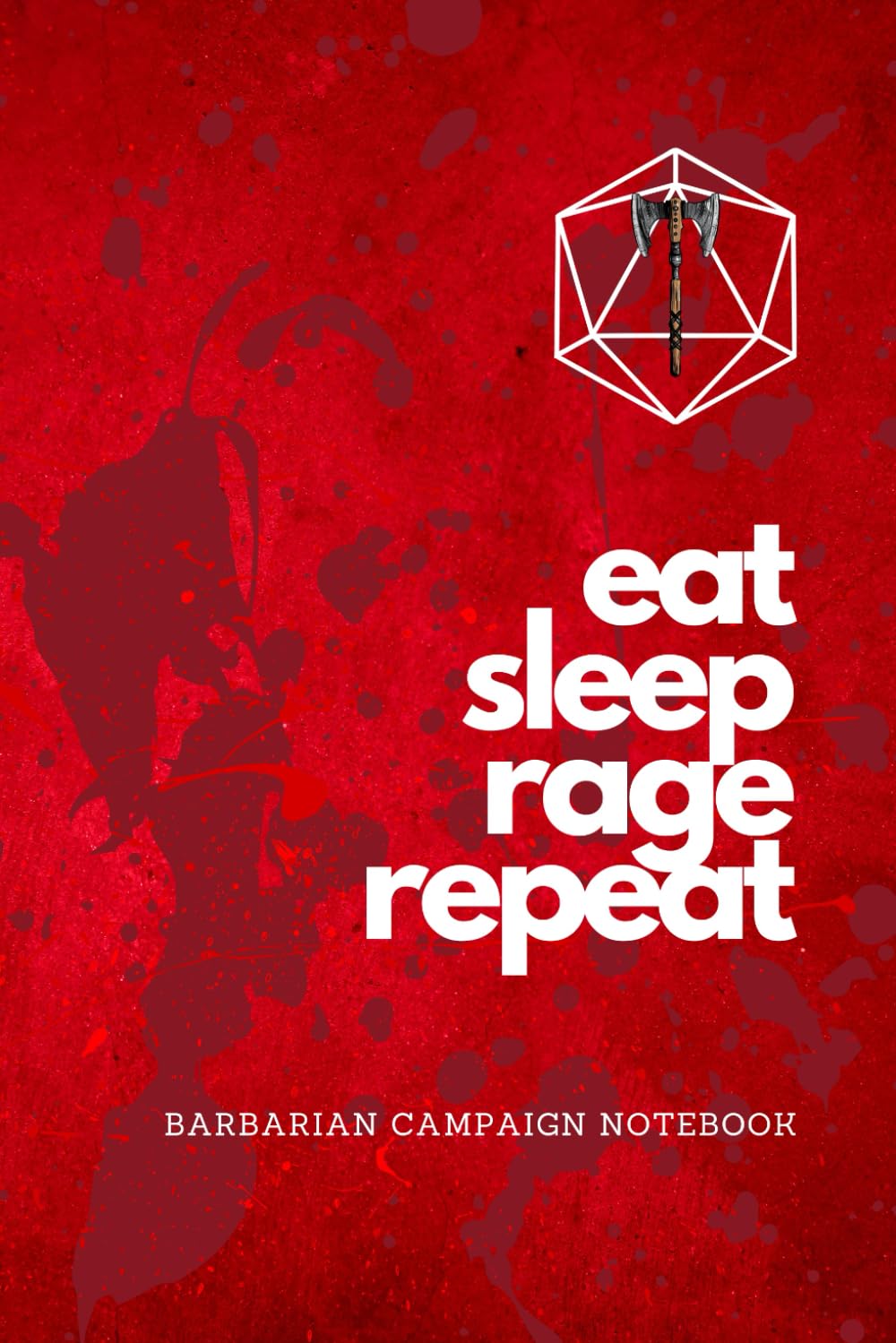 Barbarian DnD campaign notebook - Eat Sleep Rage Repeat - dungeons and ...