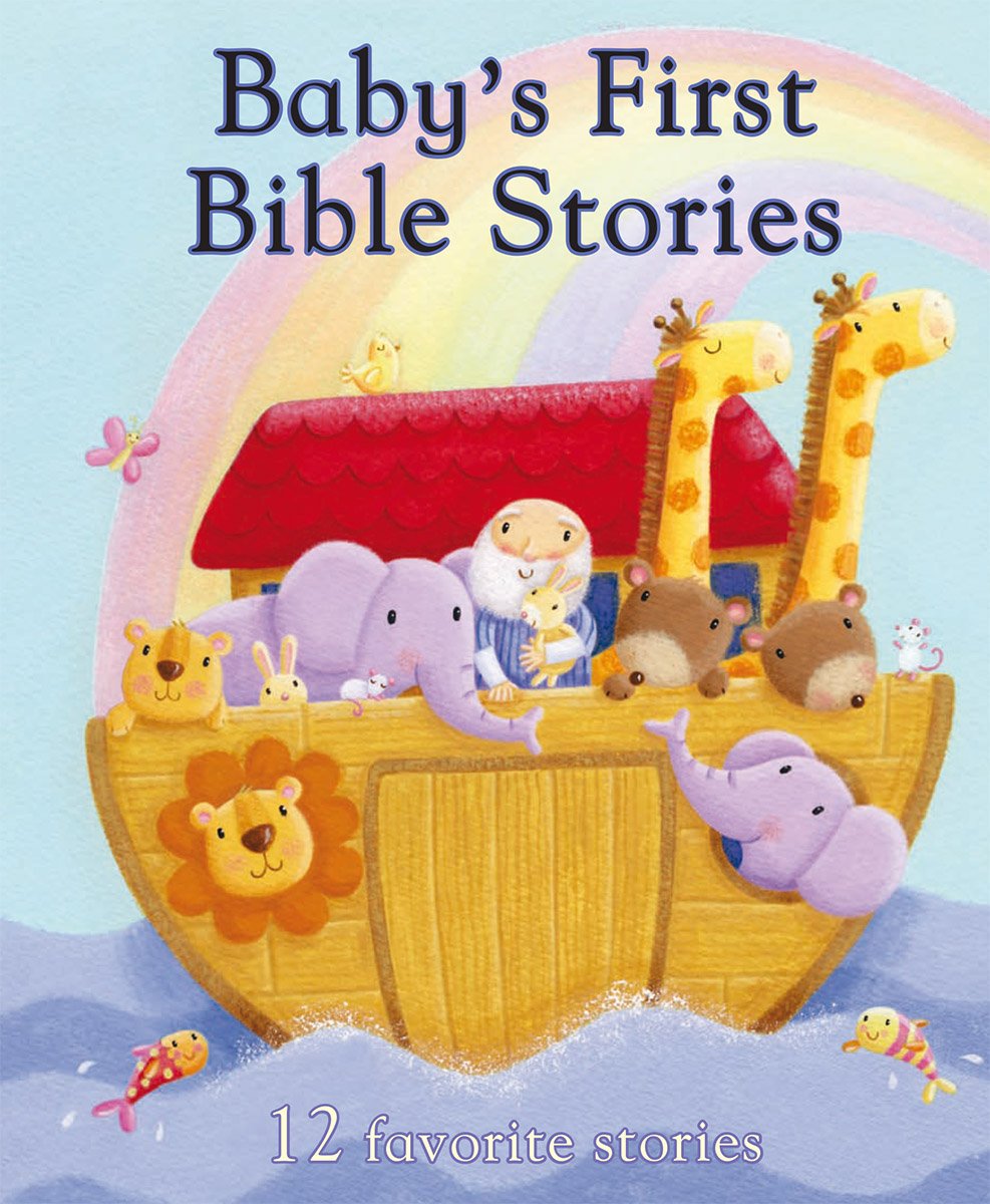 Baby's First Bible Stories: Elliot, Rachel, Williams, Caroline ...