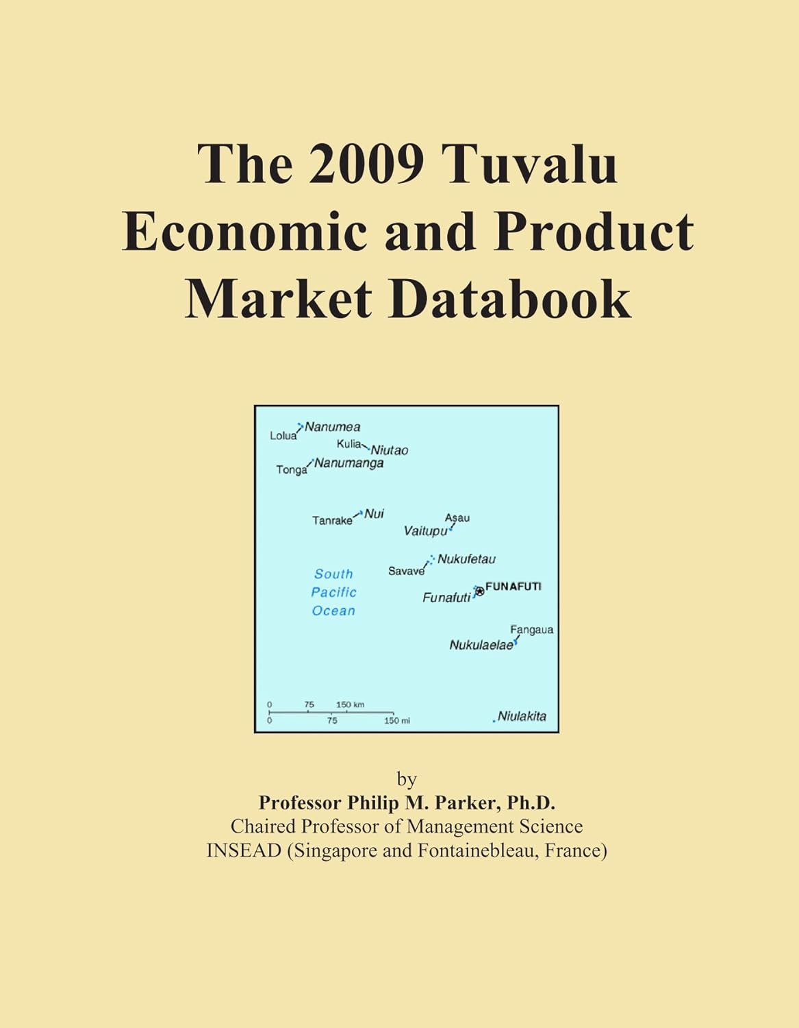 The 2009 Tuvalu Economic and Product Market Databook: International ...