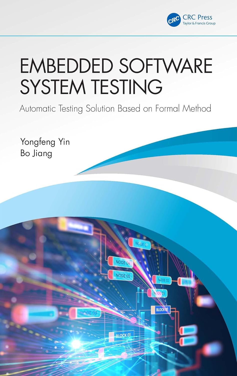 Embedded Software System Testing: Automatic Testing Solution Based on ...