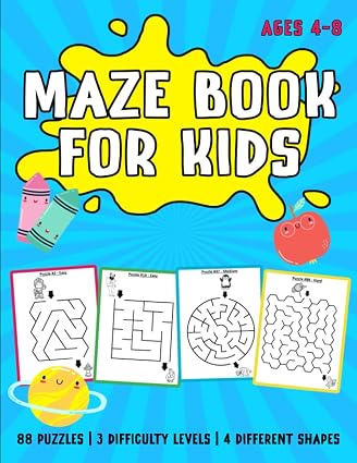 Maze Book for Kids Ages 4-8: 88 Puzzles with 3 Difficulty Levels and 4 ...