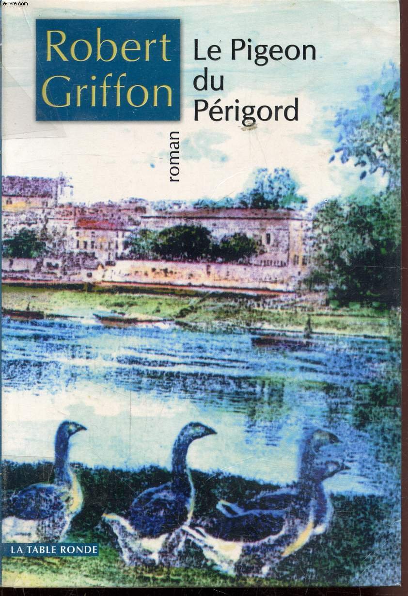 Amazon.com: Le pigeon du Périgord roman (TAB ROND PROVIN ...