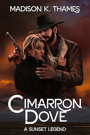 Cimarron Dove (Sunset Legends Book 2) - Kindle edition by Thames ...