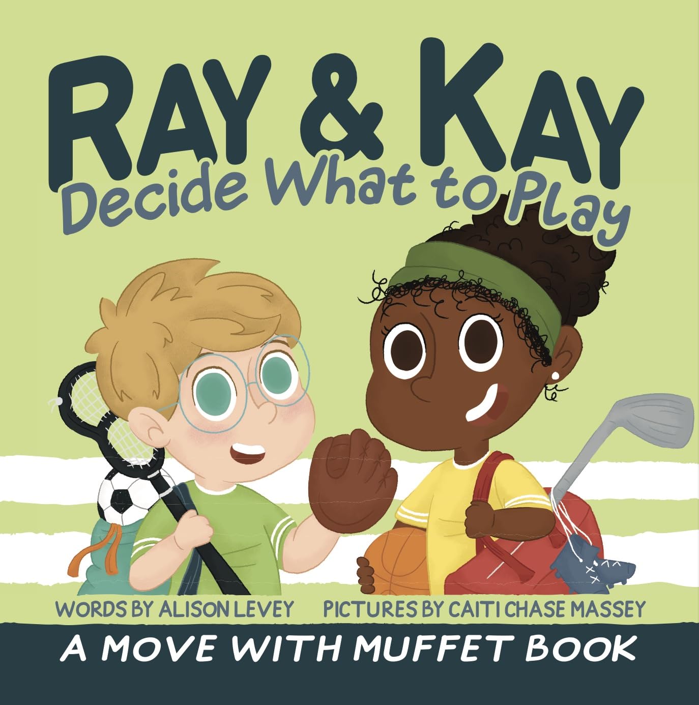 Amazon.com: Ray & Kay Decide What to Play: A Move With Muffet Book ...