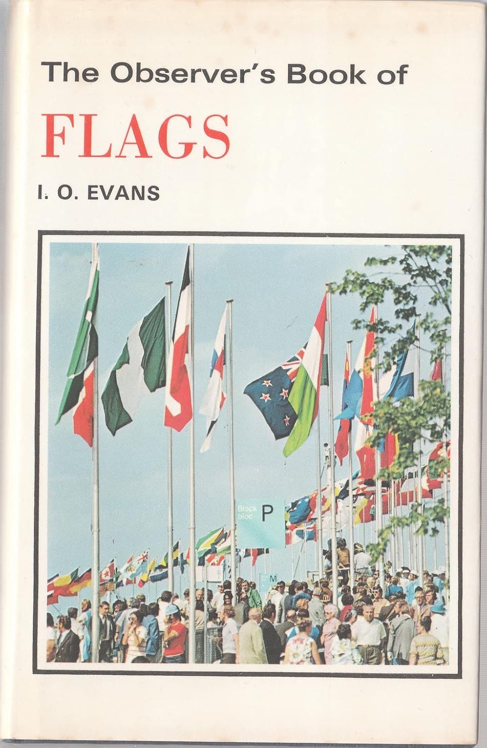 The observer's book of flags (Observer's pocket series): Evans, I. O ...
