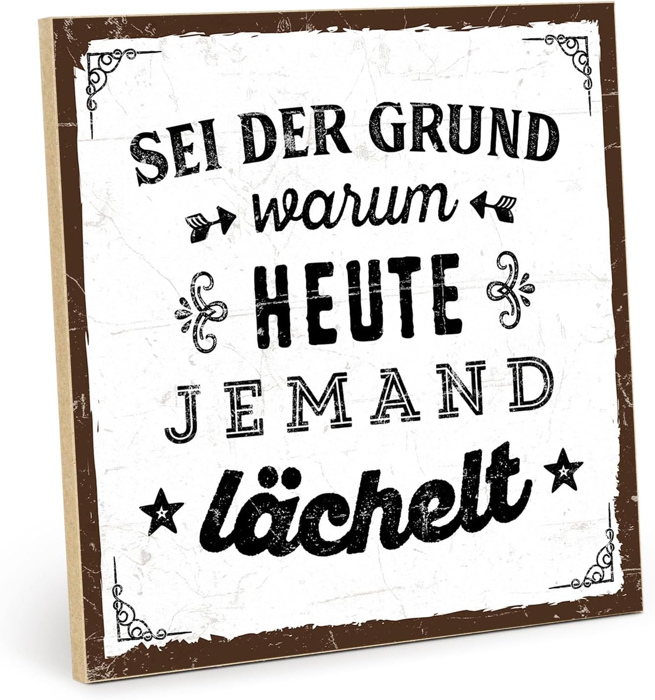 Sei Der Grund Warum Heute Jemand Lächelt