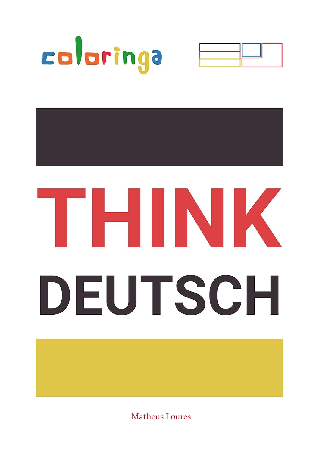 Think Deutsch - Easy Way to Learn German to Read and Think Common ...