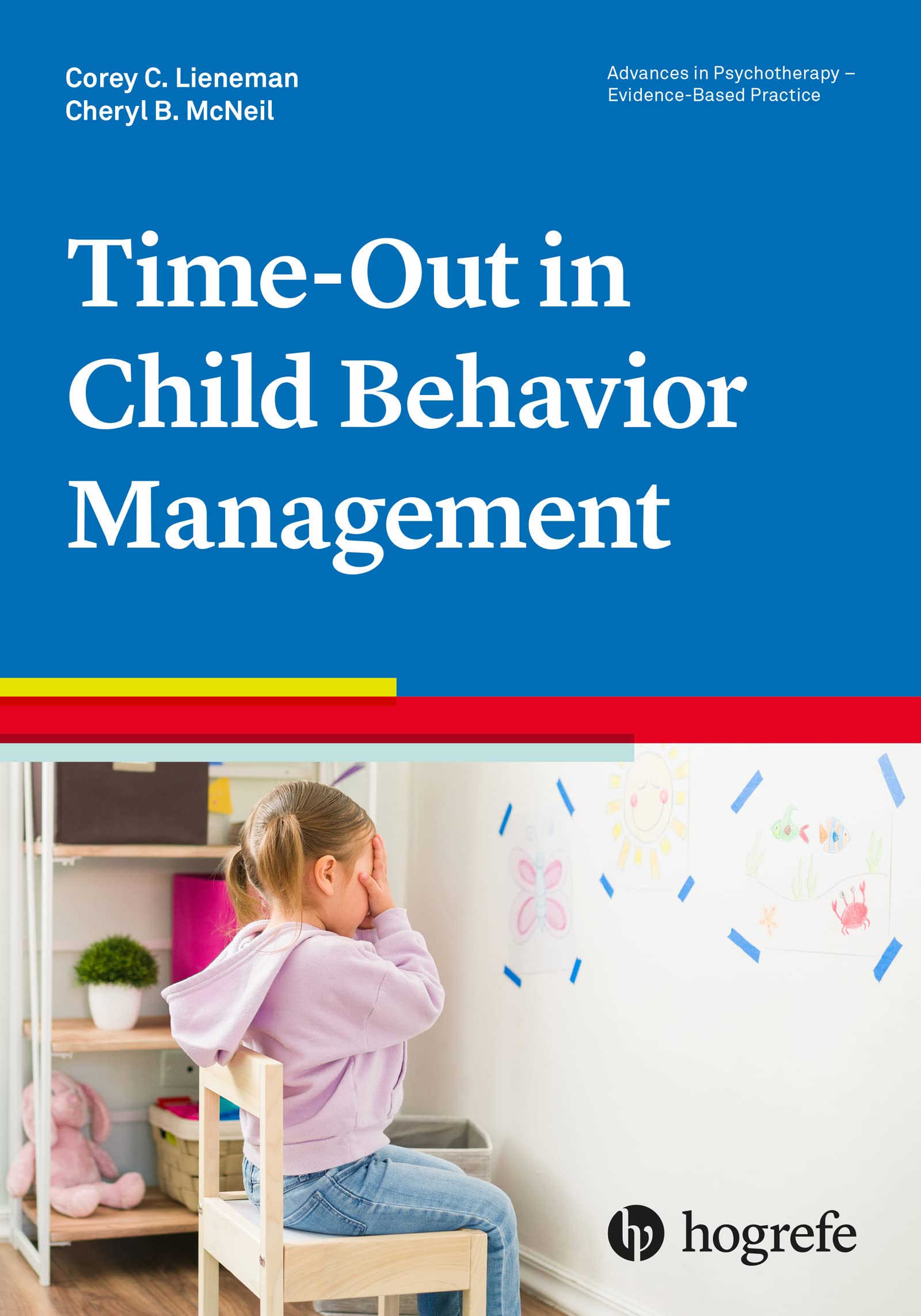 Time-out for Child Behavior Management (Advances in Psychotherapy ...