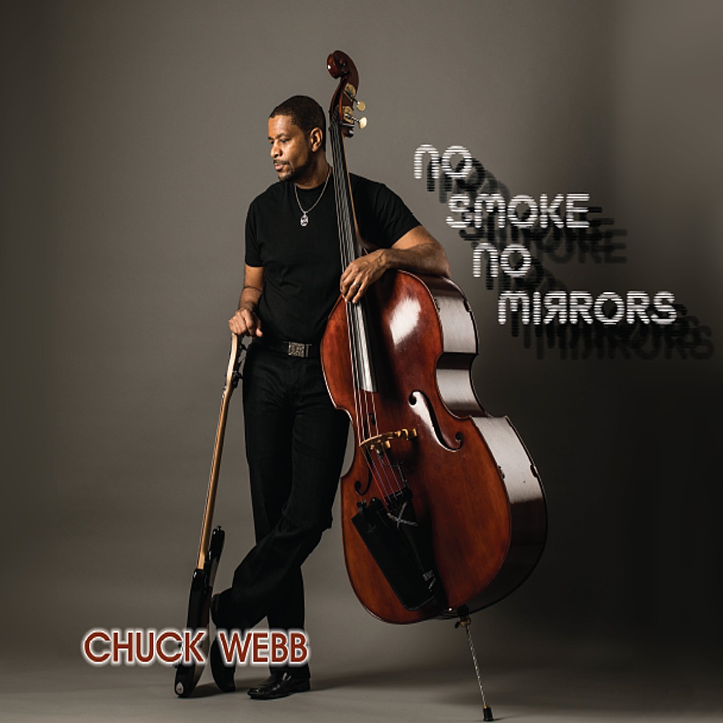 Chuck Webb - No Smoke No Mirrors - Amazon.com Music