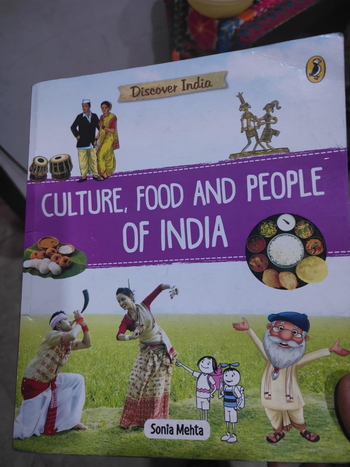 Discover India: Culture, Food and People: Full of Fun Facts and ...