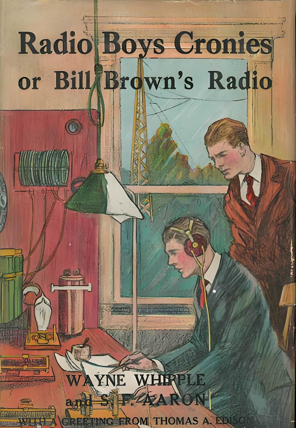 Radio boys cronies or bill brown's radio (The Radio Boys Series Book 1 ...